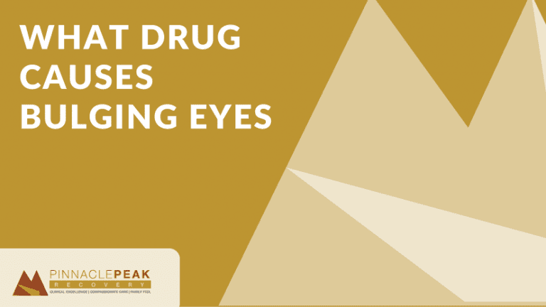 What Drug Causes Bulging Eyes | Drug Addiction Treatment | Pinnacle ...