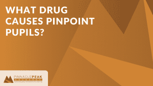 What Drug Causes Pinpoint Pupils | Eyes Change From Drugs | Pinnacle ...