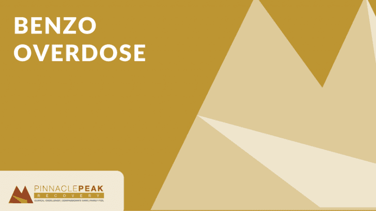 Benzo Overdose | Pinnacle Peak Recovery